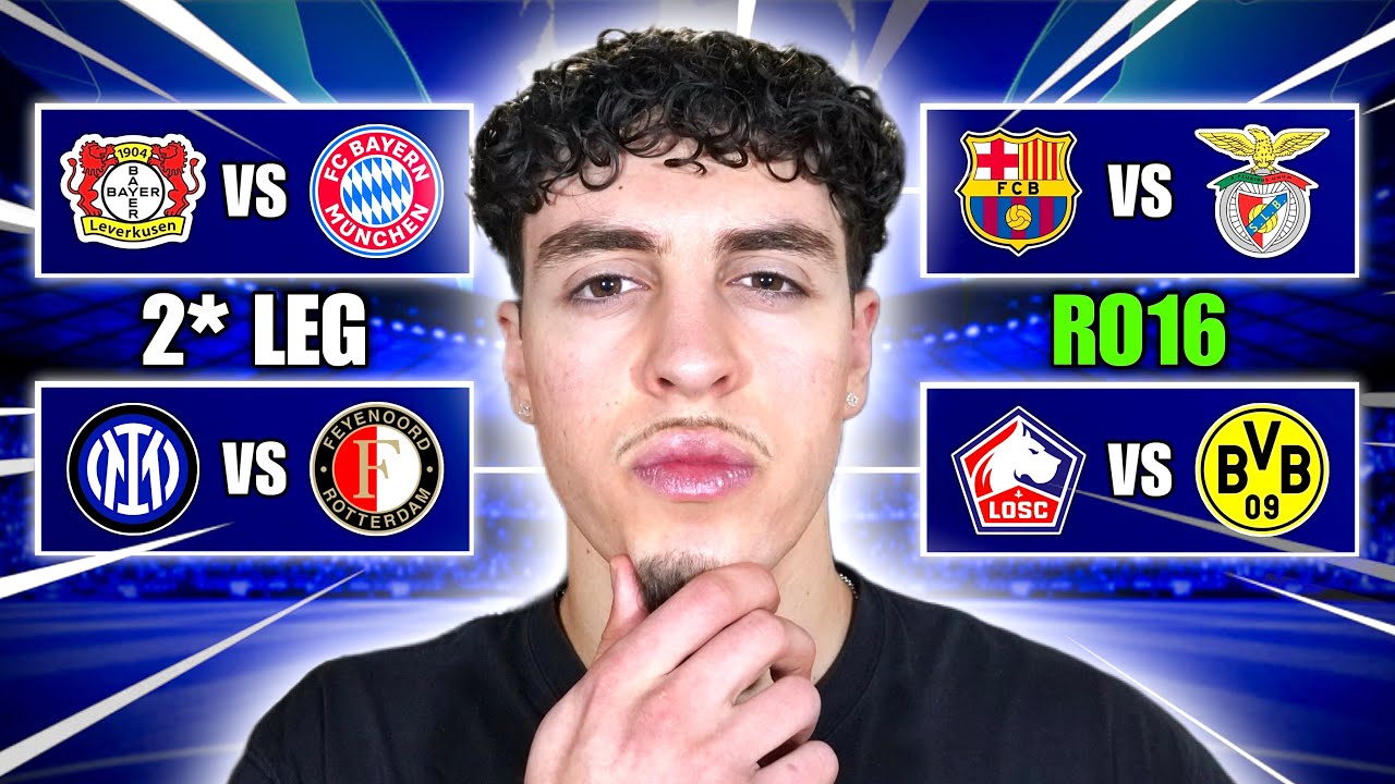 Champions League *ROUND OF 16* Predictions! | SECOND LEG - YouTube