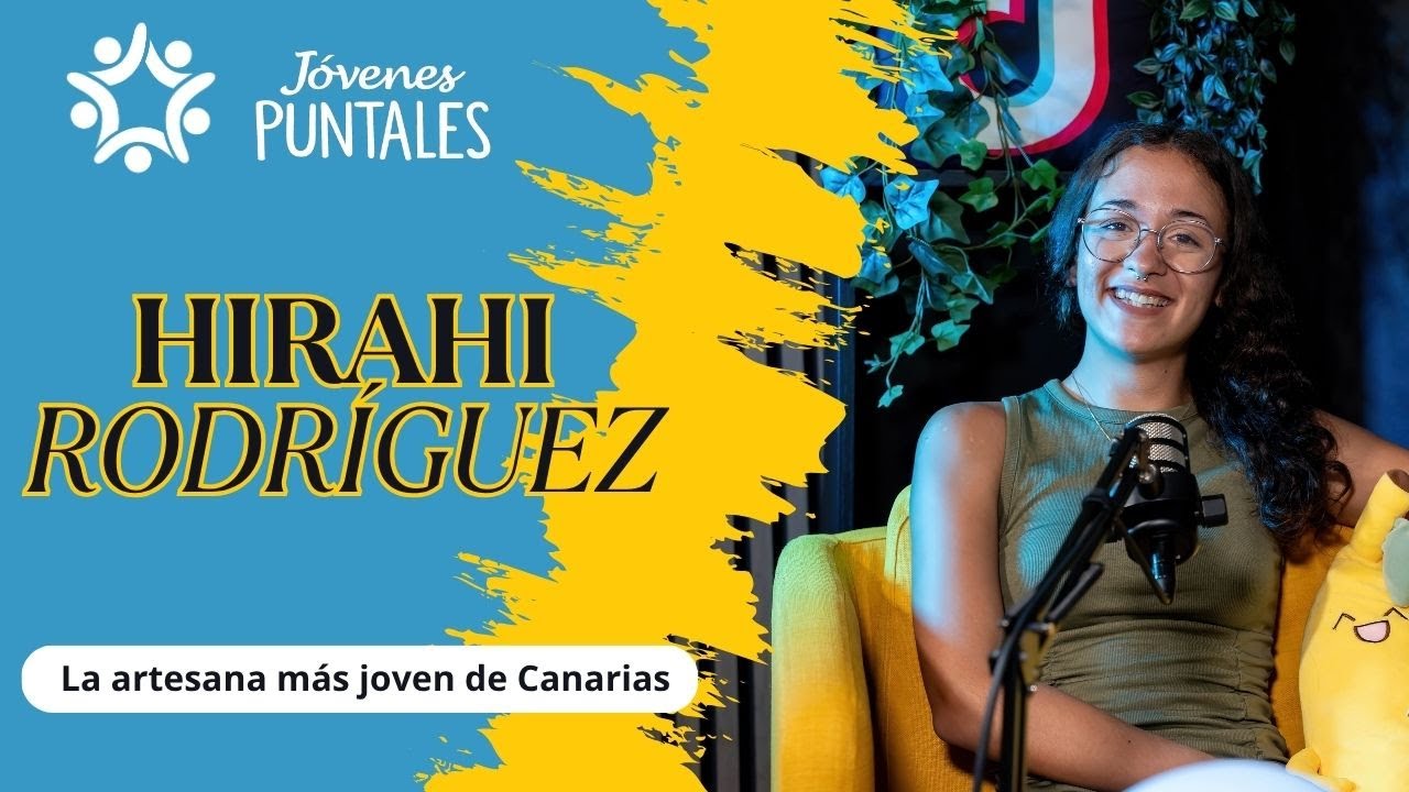 Podcast Jóvenes Puntales. Entrevista a Hirahi Rodríguez - YouTube