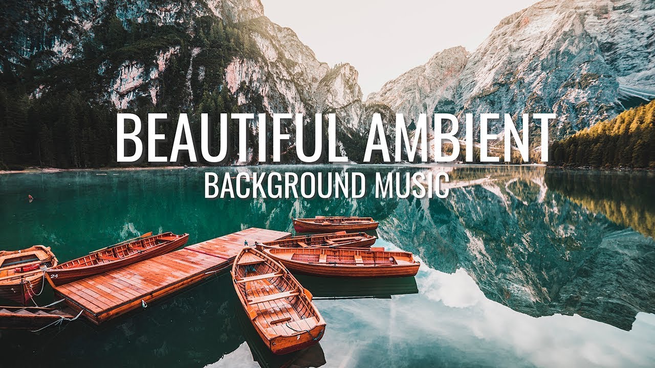 Beautiful Ambient / Soft and Background Music Instrumental - by Music ...