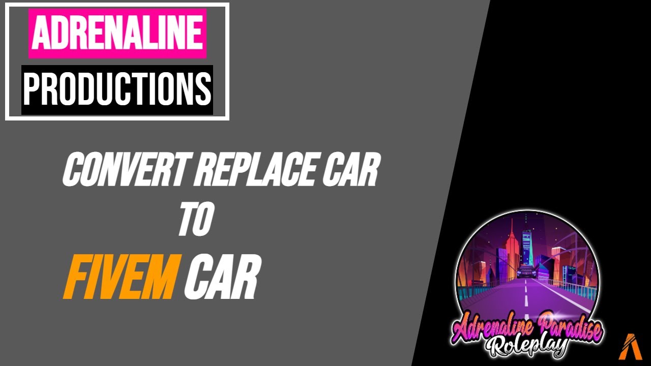 How to Convert your Replace Car into a FiveM Ready Car - YouTube