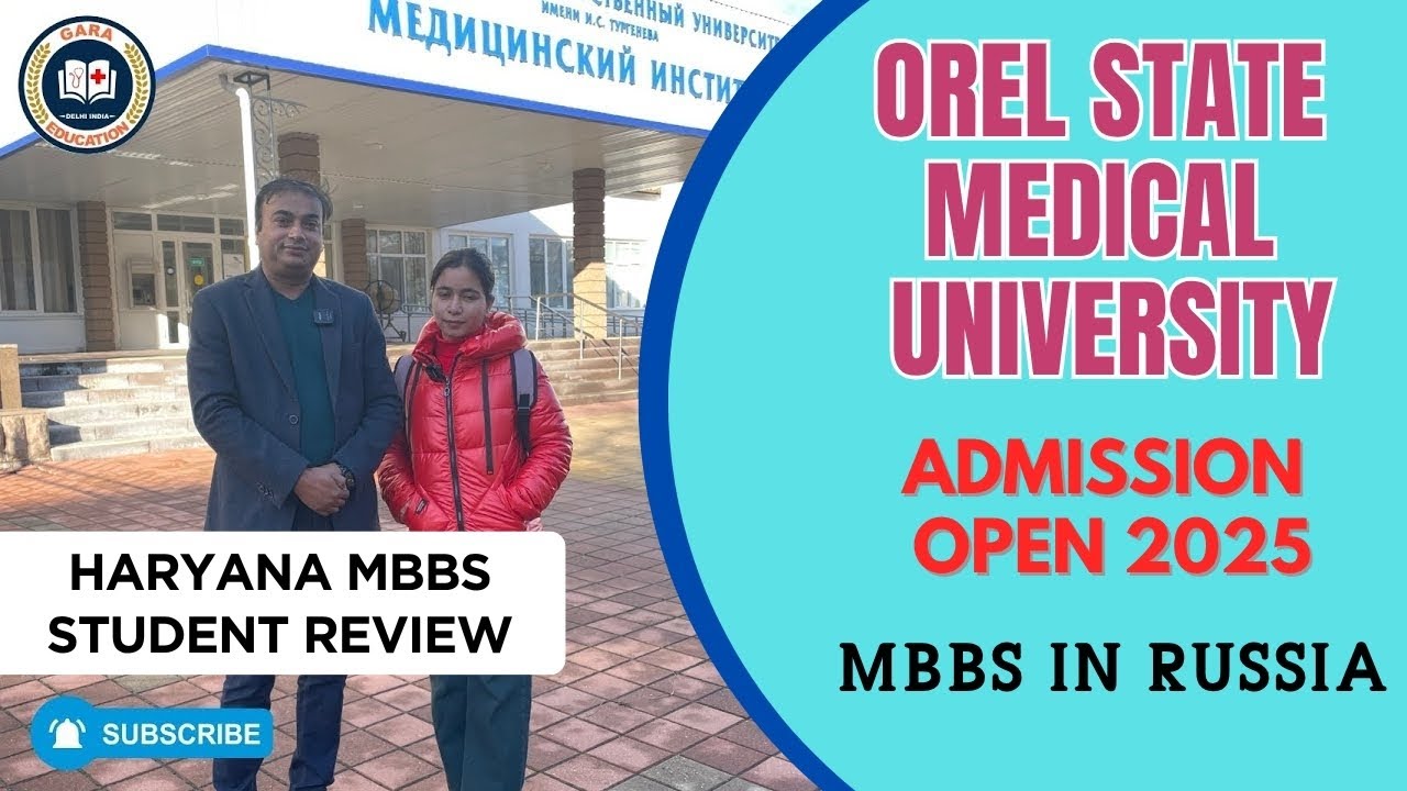 Orel State Medical University, Russia | Haryana MBBS Student Review ...