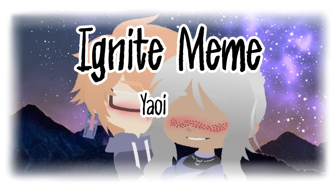 Ignite Meme [] read des! [] 600 sub special - YouTube