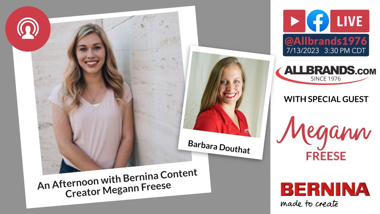 The AllBrands Show | An Afternoon with Bernina Content Creator Megann ...
