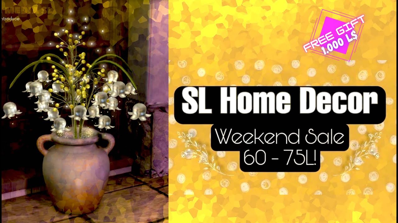 🟪 SL HOME DECOR WEEKEND SALE! – Second life – Weekly Event Free Gift 💝 ...