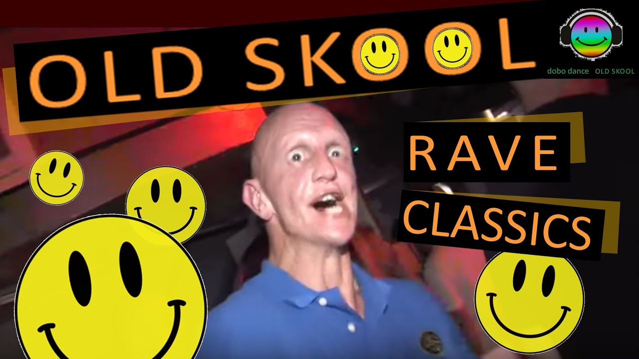 OLD SKOOL Rave Classics [PART 1. The Best Of Dance Stuff] - YouTube Music