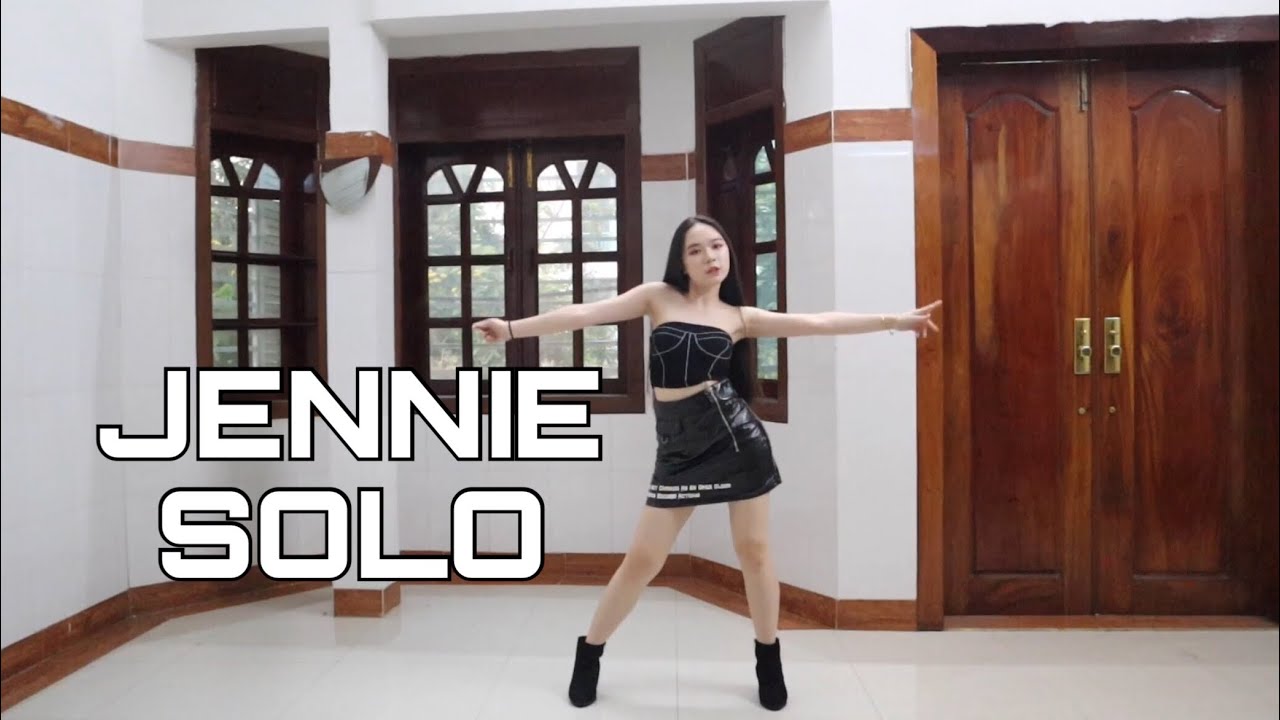 JENNIE - SOLO Dance Cover By PhorphorKim - YouTube