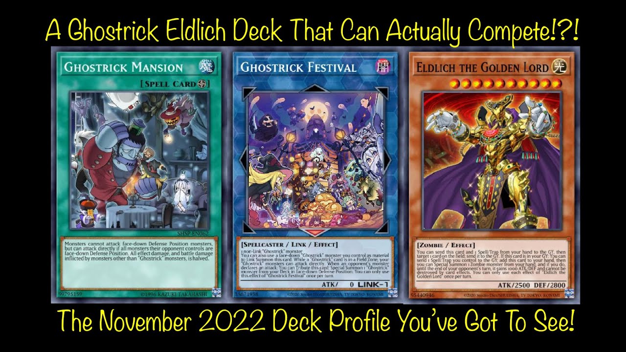 A Ghostrick Eldlich Deck That Can Actually Compete!?! The November 2022 ...