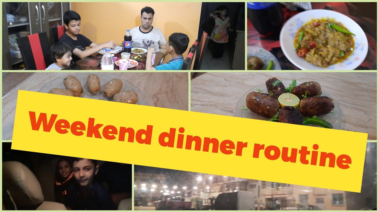 Weekend Dinner //My Weekend Dinner Routine// Special Dinner For my ...