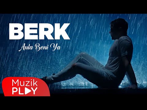 Berk - Anla Beni Ya (Official Video)