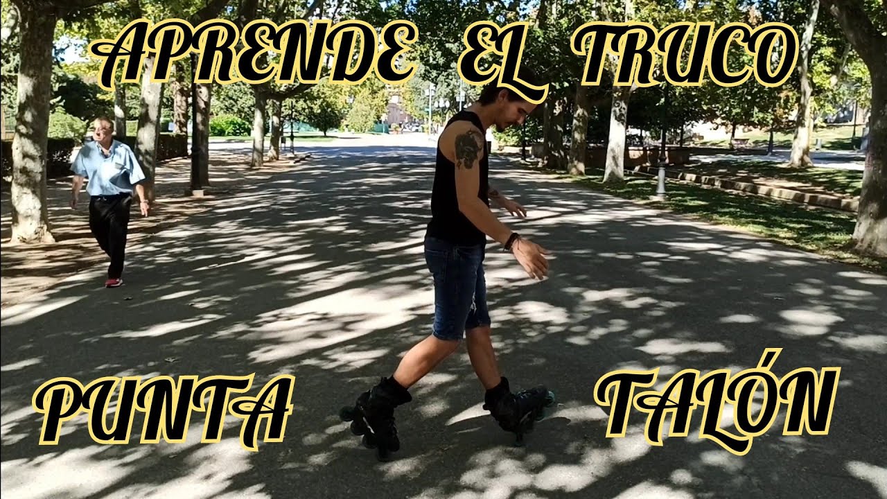 Trucos en patines en linea PUNTA TALÓN (Fácil de hacer) - YouTube