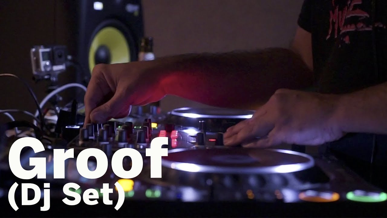 Groof (Dj Set) - YouTube