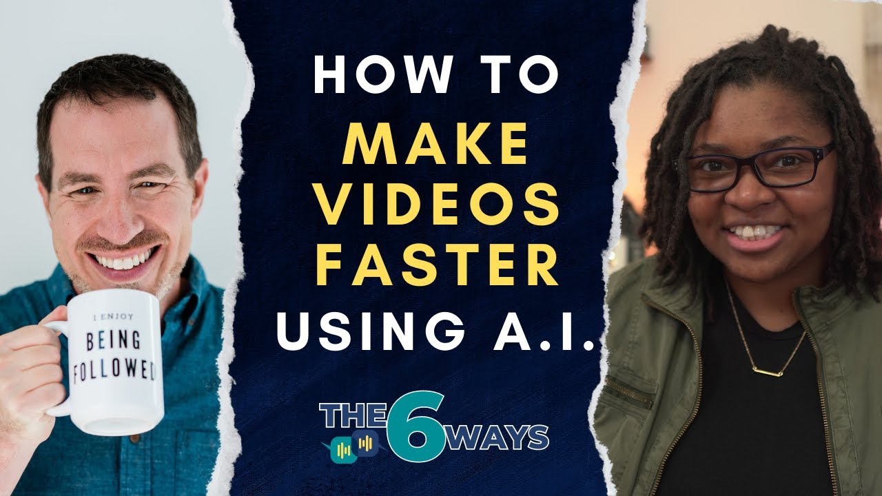 6 Ways To Make Videos Faster Using AI with @DianaGladney - YouTube