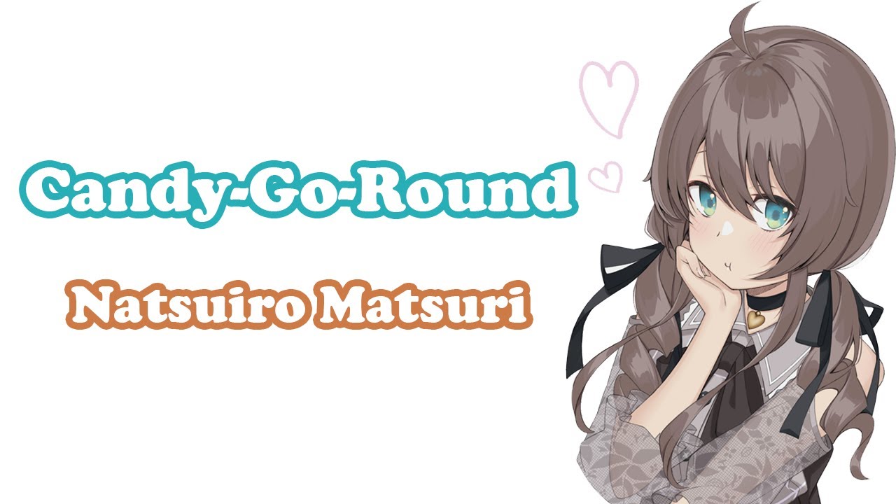 [Natsuiro Matsuri] - Candy-Go-Round / hololive IDOL PROJECT - YouTube