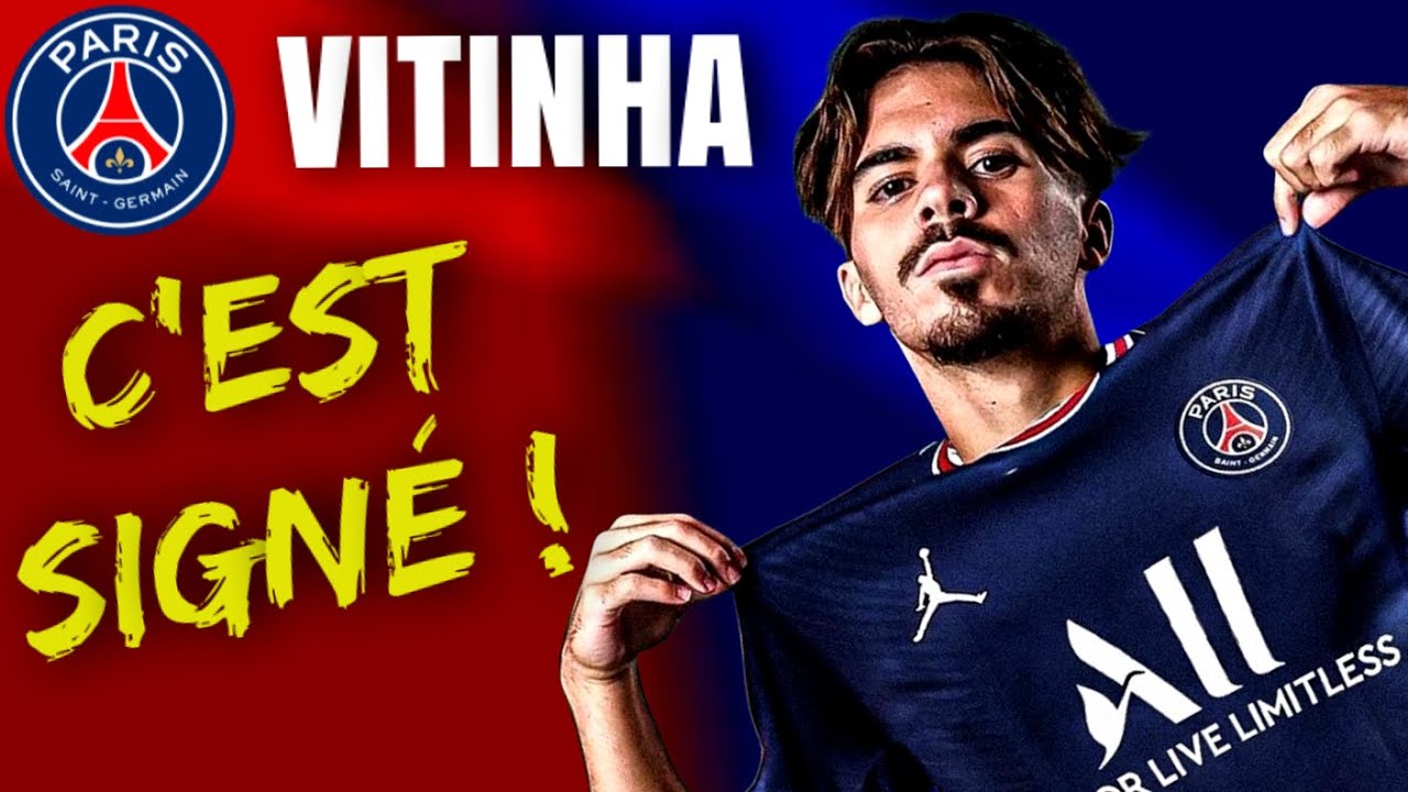 VITINHA AU PSG C'EST FAIT ! (OFFICIEL) - YouTube