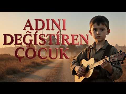 ⏳ Adını Değiştiren Çocuk - ÖZET | Kimliğini Arayan Bir Yüreğin Hikayesi – Kemalettin TUĞCU