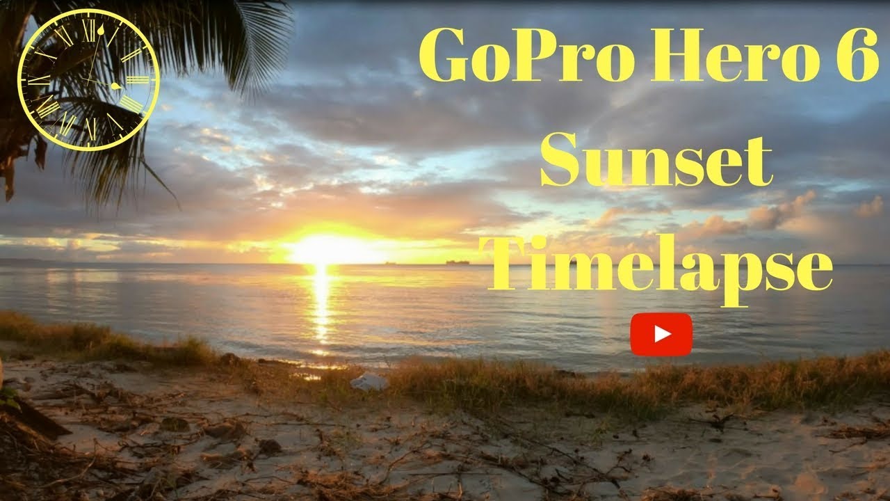 GoPro Hero 6 sunset Timelapse - YouTube