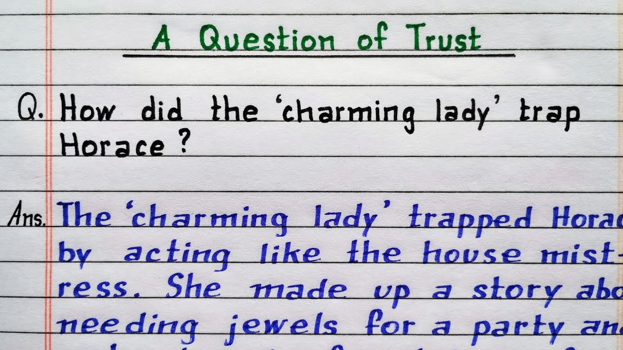How did the charming lady trap Horace? A Question of Trust | Class 10 ...