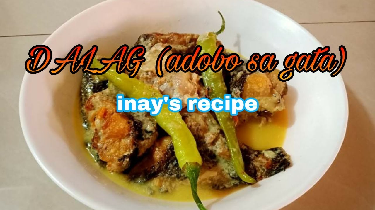 DALAG adobo sa gata Inay's recipe - YouTube