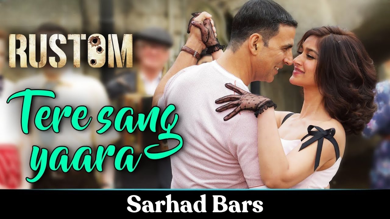 Tere Sang Yara Cover by Sarhad Bars | Bollywood Love Songs | Rustom 🔥 - YouTube