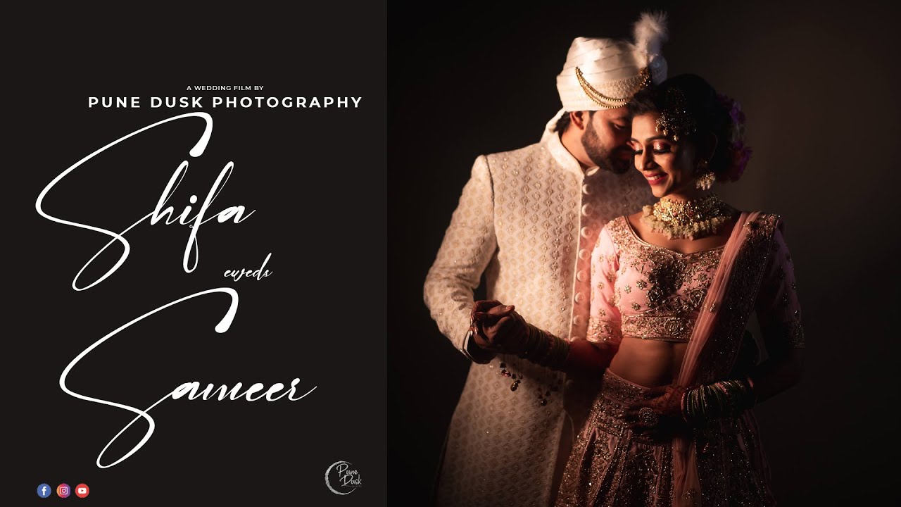 Best Muslim Wedding (Nikkah) Film | Shifa Weds Sameer | by Pune Dusk ...