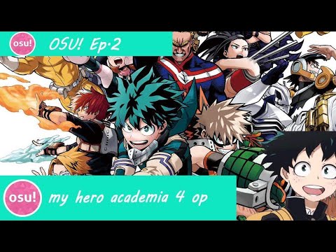 OSU! I My Hero Academia Season 4 Op 2 Ep.2 - YouTube