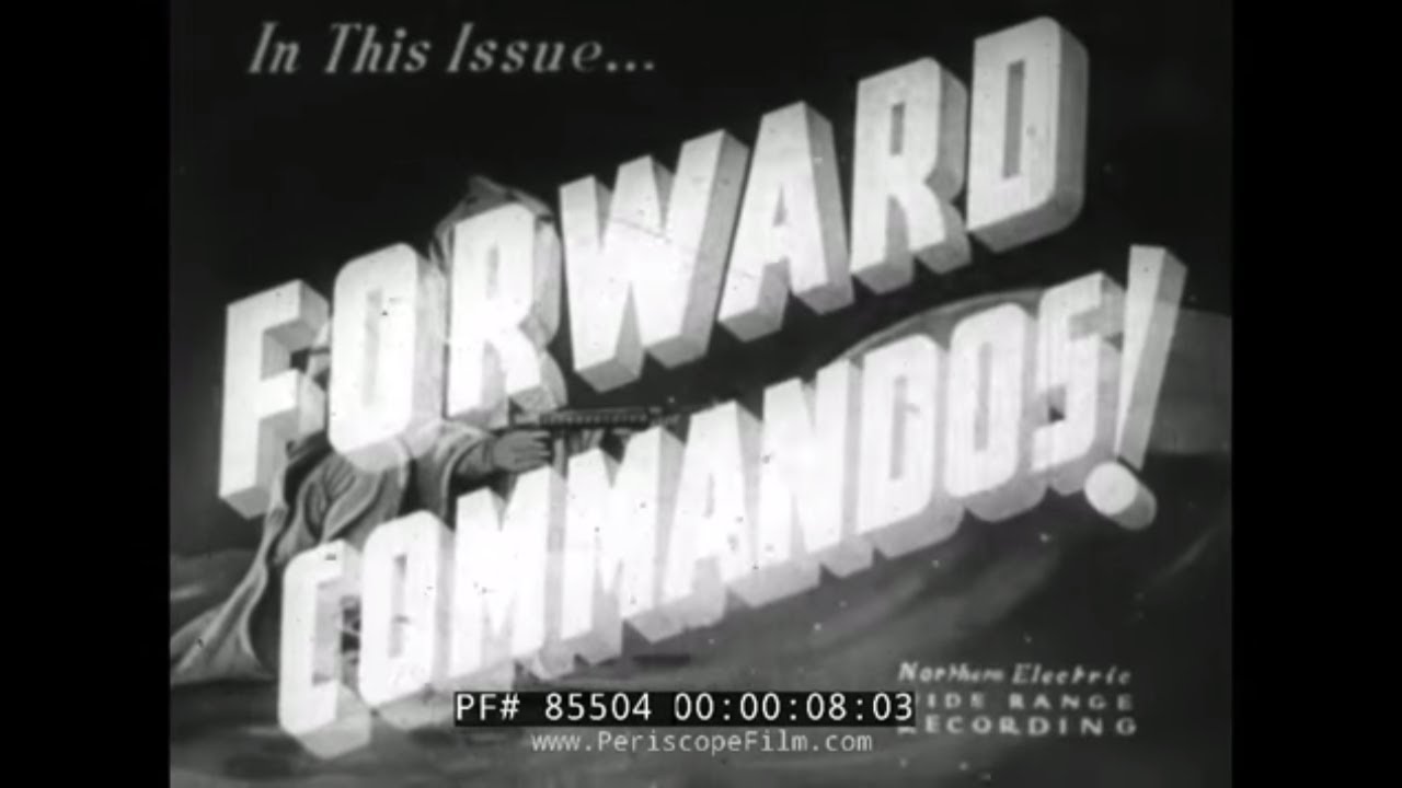 1942 BRITISH WWII PROPAGANDA FILM "FORWARD COMMANDOS!" RAYMOND ...