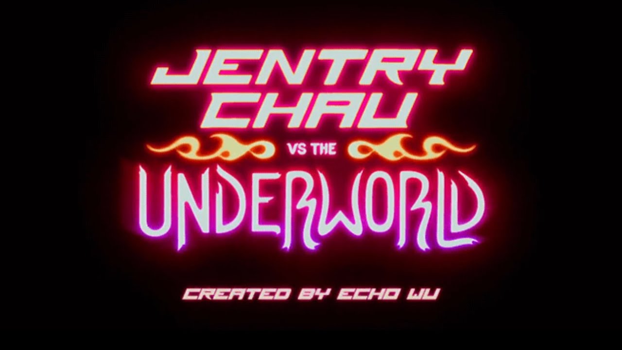 Jentry Chau vs The Underworld - Intro - YouTube