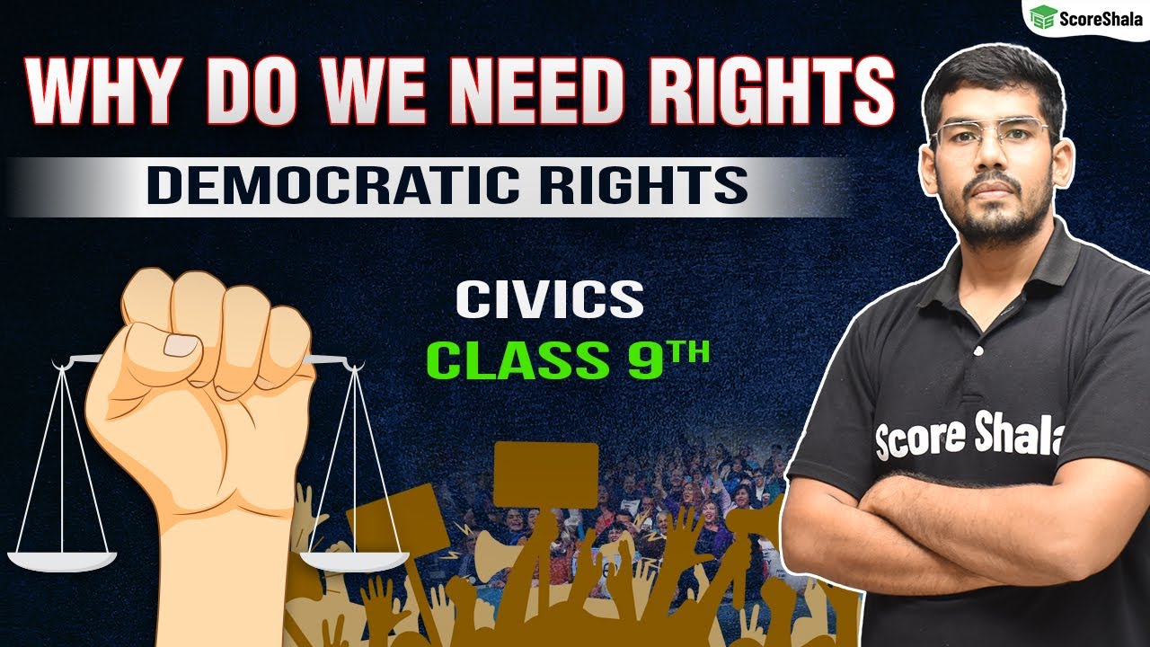 Why do we need Rights in a Democracy? | Democratic Rights | Chapter 6 ...