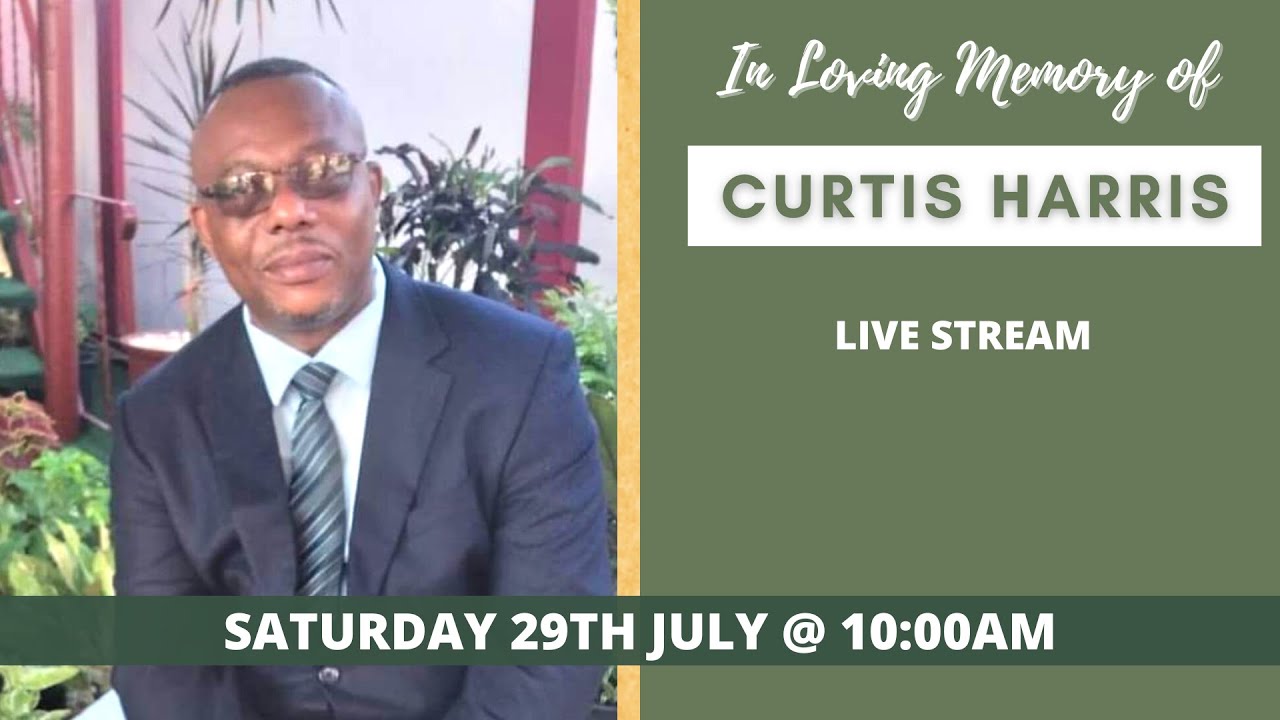 Celebrating the life of Curtis Harris - YouTube