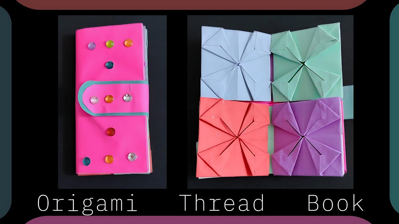 how to make a origami thread book,origami thread book tutorial,craft ...