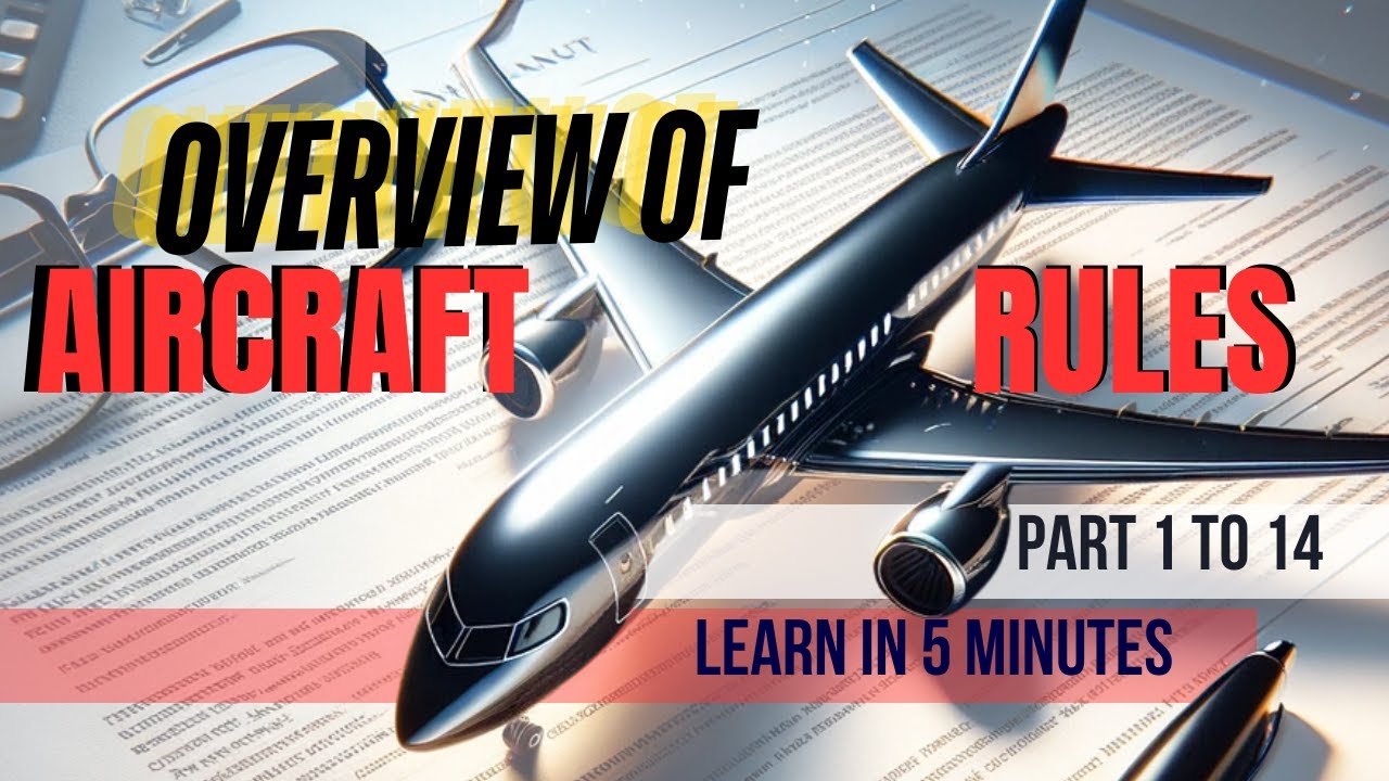 Overview: Aircraft Rules from Part 1 to 14 #aviation #dgca Presented ...