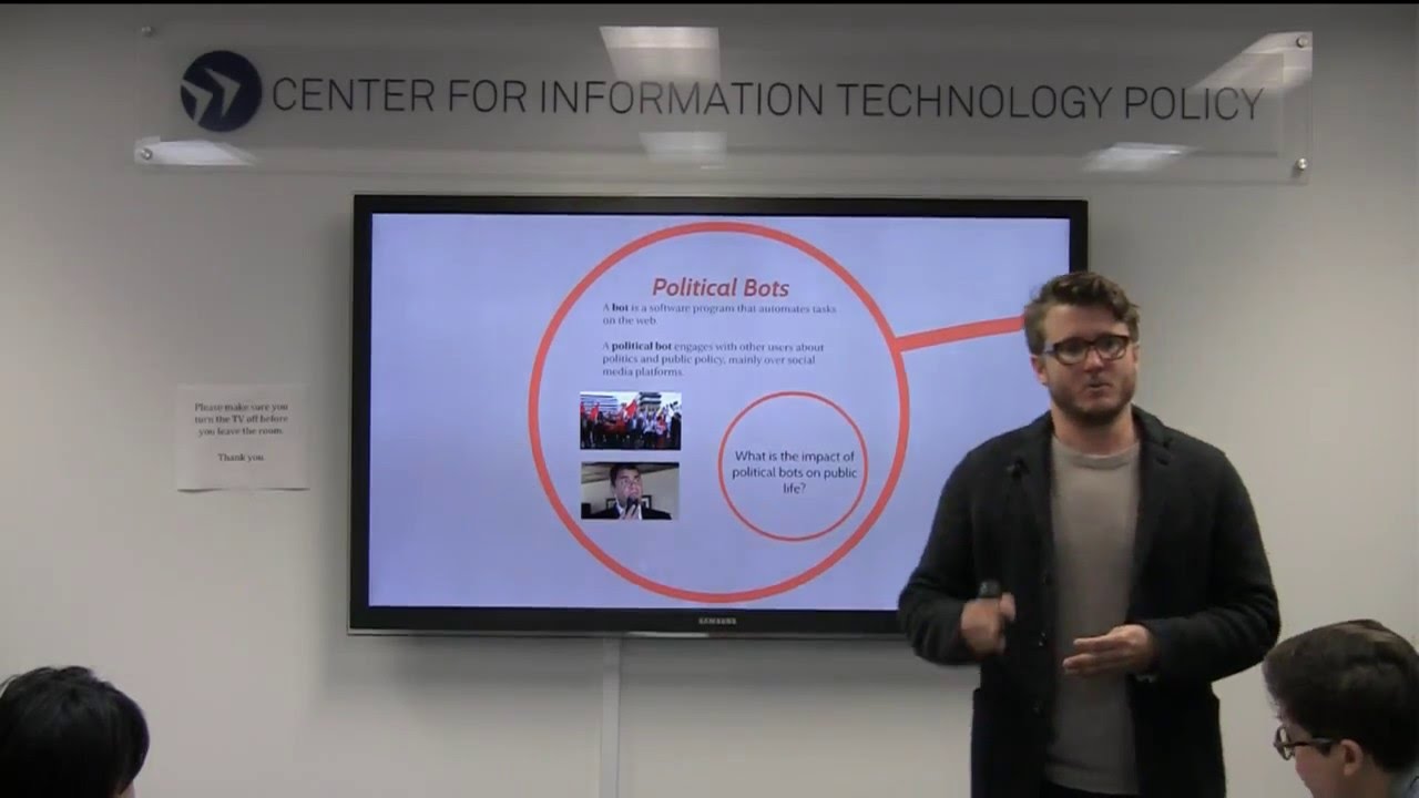 CITP Luncheon Speaker Series – Sam Woolley: The Politics of the Social ...