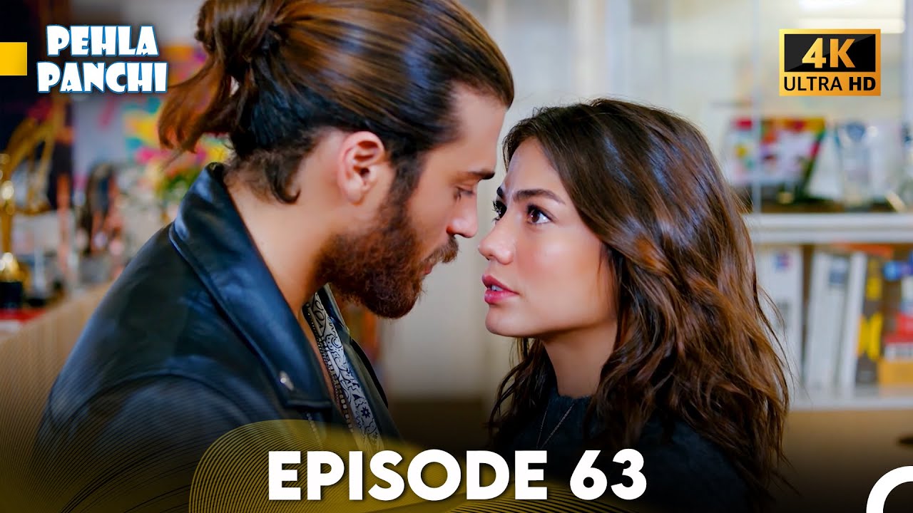Pehla Panchi Episode 63 - Hindi Dubbed (4K) - YouTube