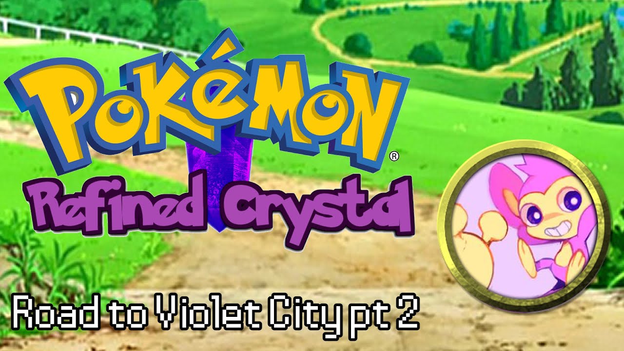 Pokemon Refined Crystal Ep 6 On The Road To Violet City Pt 2 (Pokemon ...