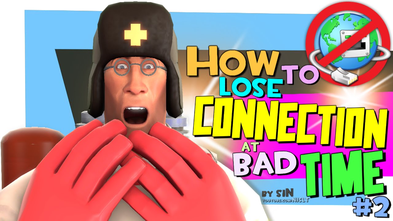 TF2: How to lose connection at bad time #2 [FUN] - YouTube