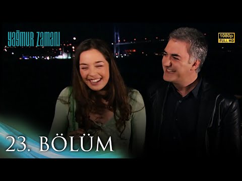 Yağmur Zamanı 23. Bölüm | HD