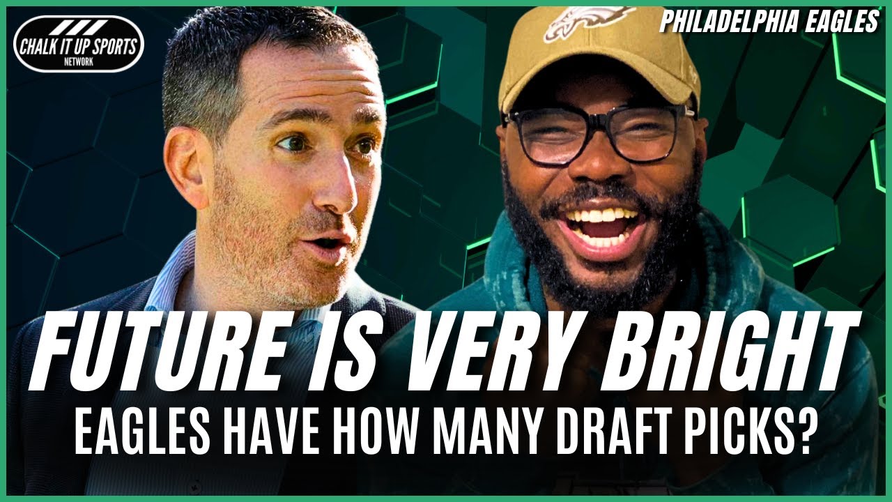 Eagles Have How Many Draft Picks? Eagles Future Brighter Than Fans ...