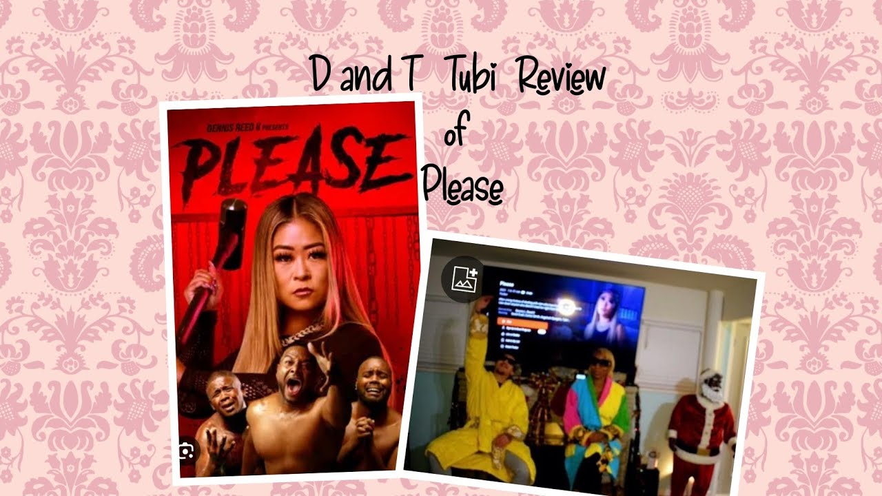 Please🍿 D and T Tubi Review - YouTube