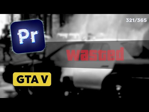 COMMENT FAIRE L'EFFET WASTED DE GTA 5 | Tuto Premiere Pro