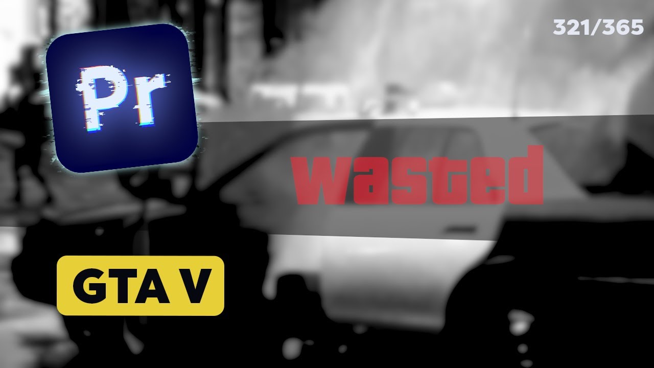 COMMENT FAIRE L'EFFET WASTED DE GTA 5 | Tuto Premiere Pro - YouTube