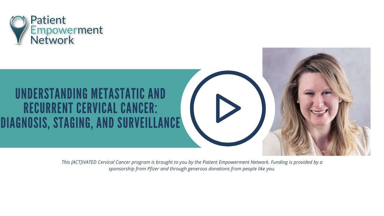Understanding Metastatic and Recurrent Cervical Cancer: Diagnosis ...