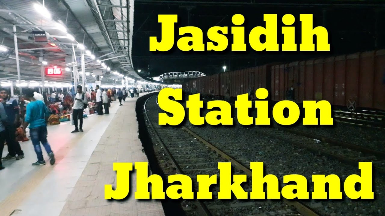 Jasidih Railway Junction Station (JSME) Jharkhand - YouTube