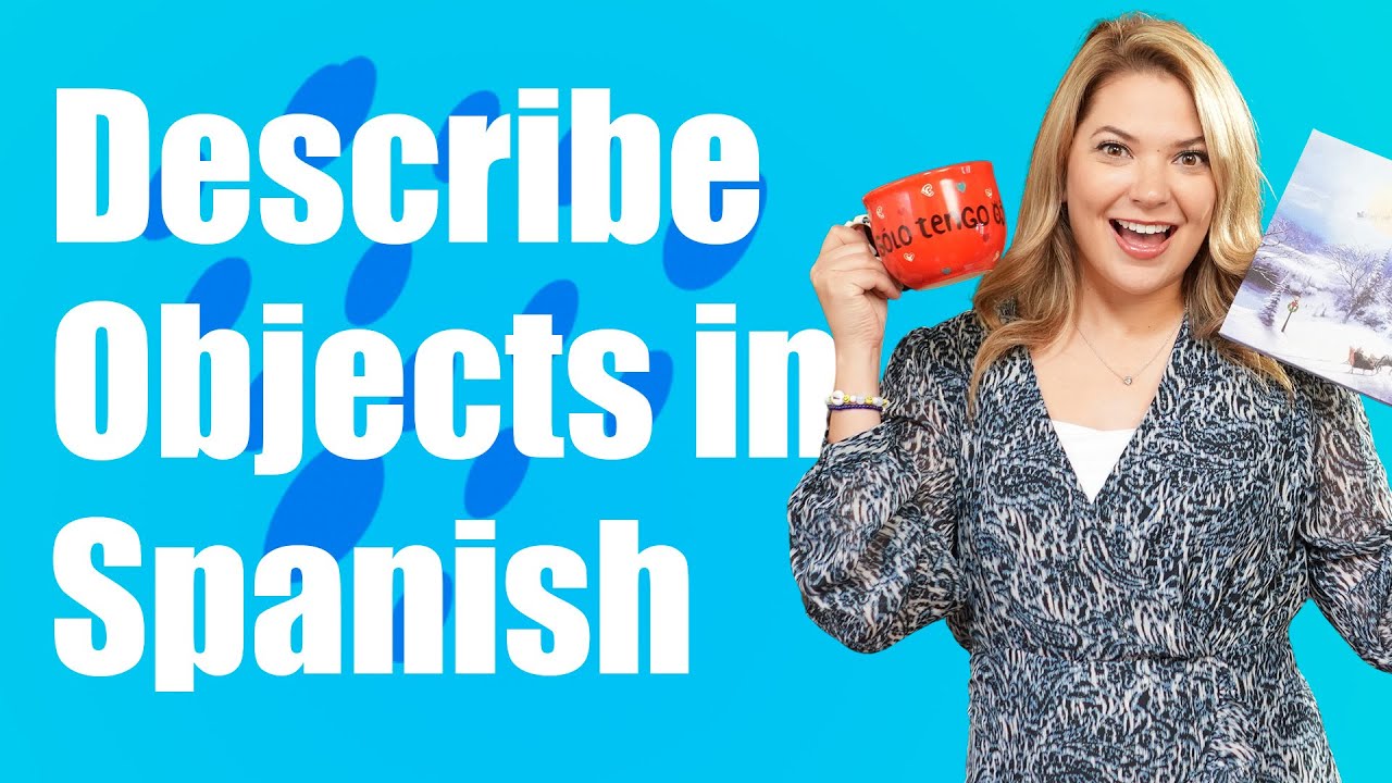 Learn to Describe Objects in Spanish | House Vocabulary with Juan and ...