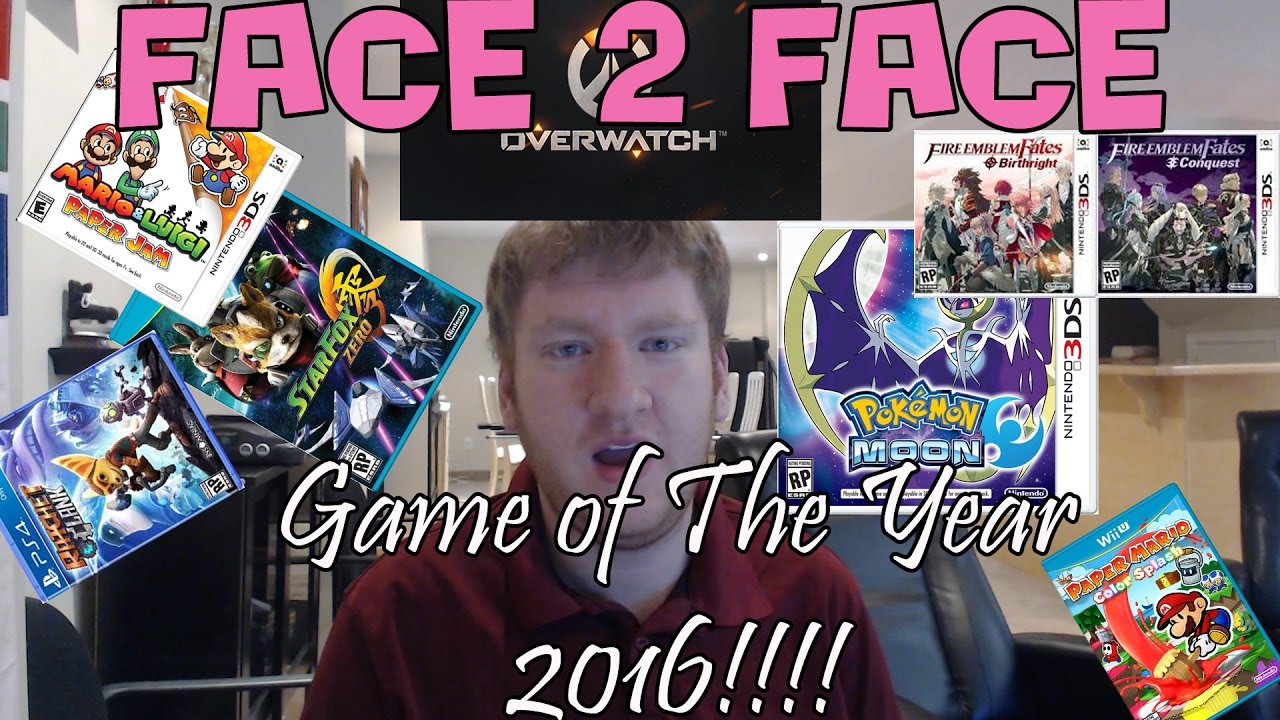 GAME OF THE YEAR 2016 ~ Face 2 Face - YouTube