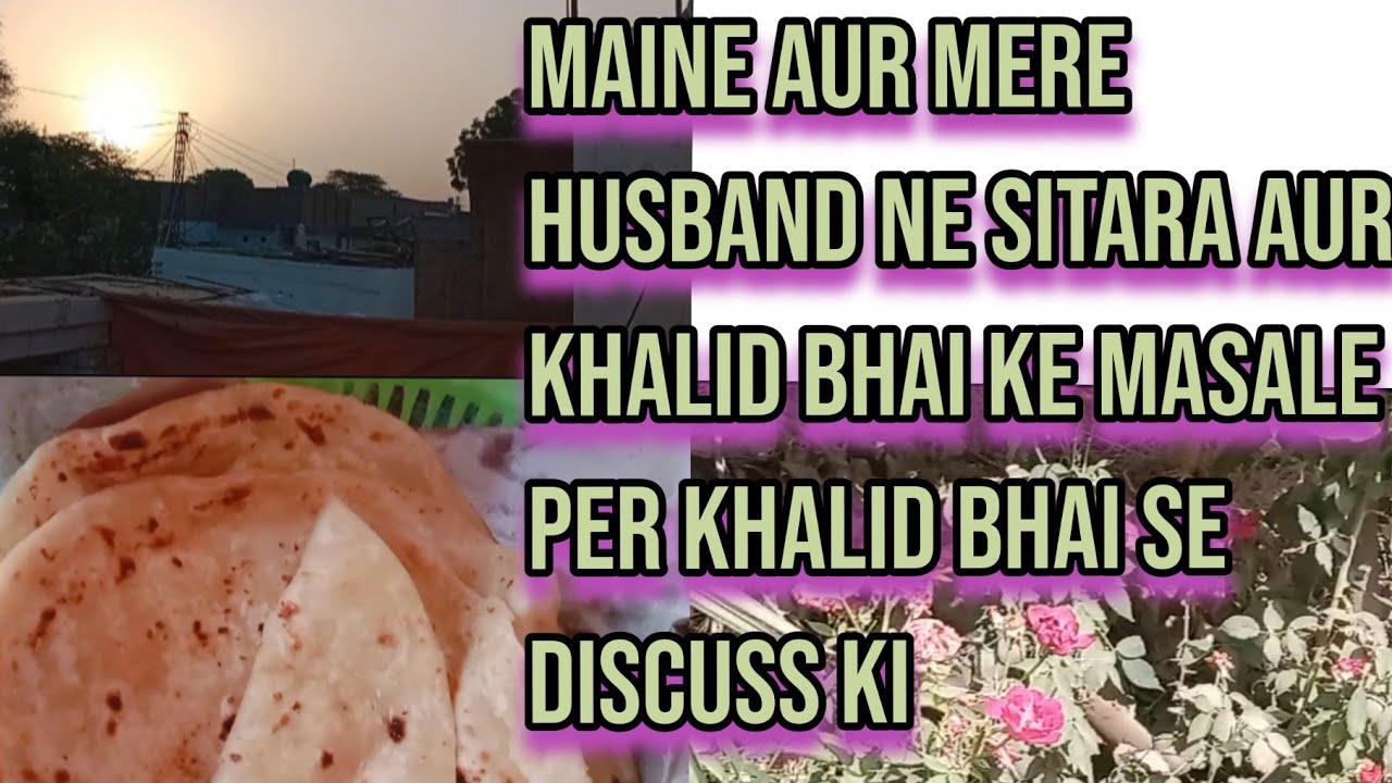 @sitarayaseensana Mere husband ne Sitara aur Khalid Bhai ke masale per ...