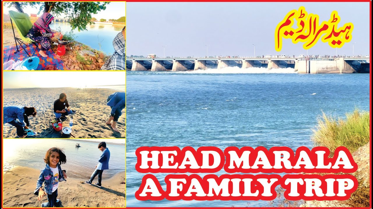 Head Marala | SIALKOT | A FAMILY TRIP | TRAVEL | FOODS | KIDS - YouTube