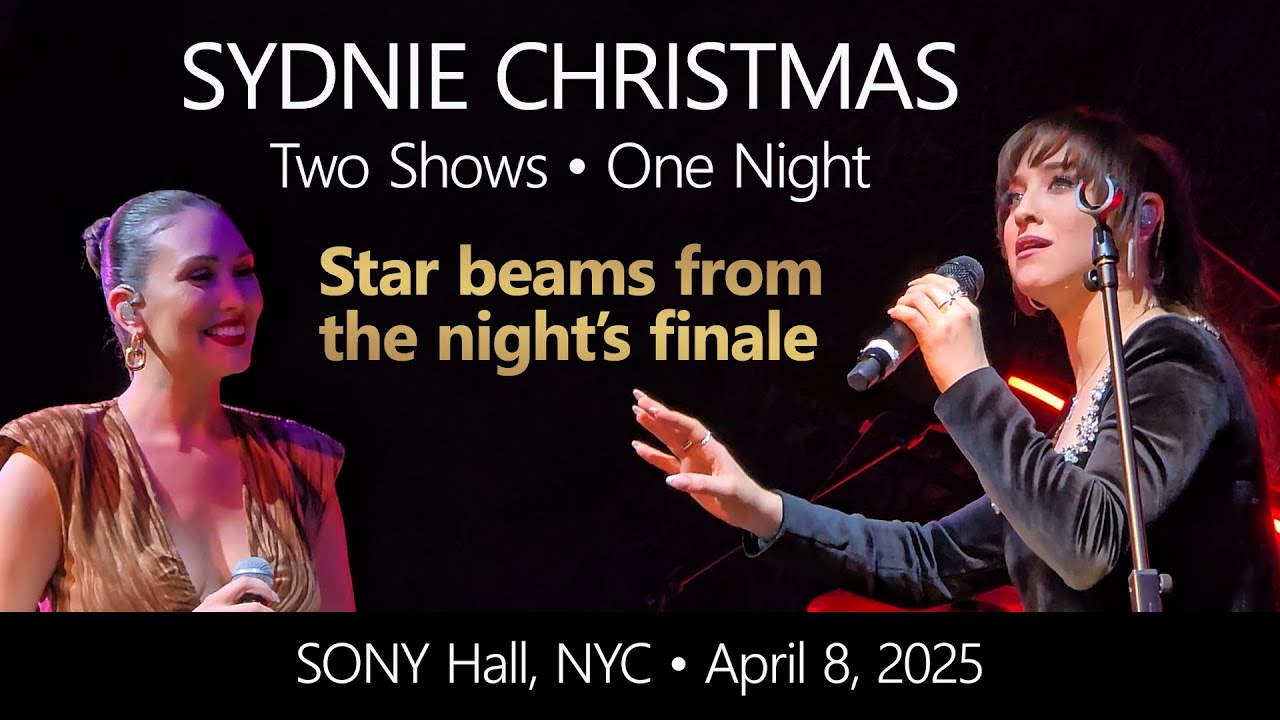 Sydnie Christmas at SONY HALL, 2nd Show, VIP Seats!! - YouTube