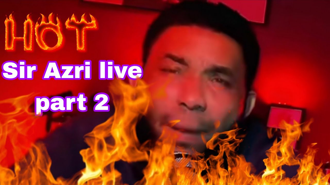 Sir Azri live part 2#bongkar#hariini - YouTube