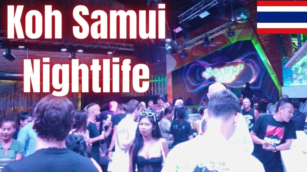 Nightlife in Koh Samui | Koh Samui Vlog #192 - YouTube