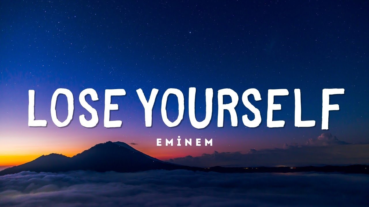 Eminem - Lose Yourself (Lyrics) - YouTube